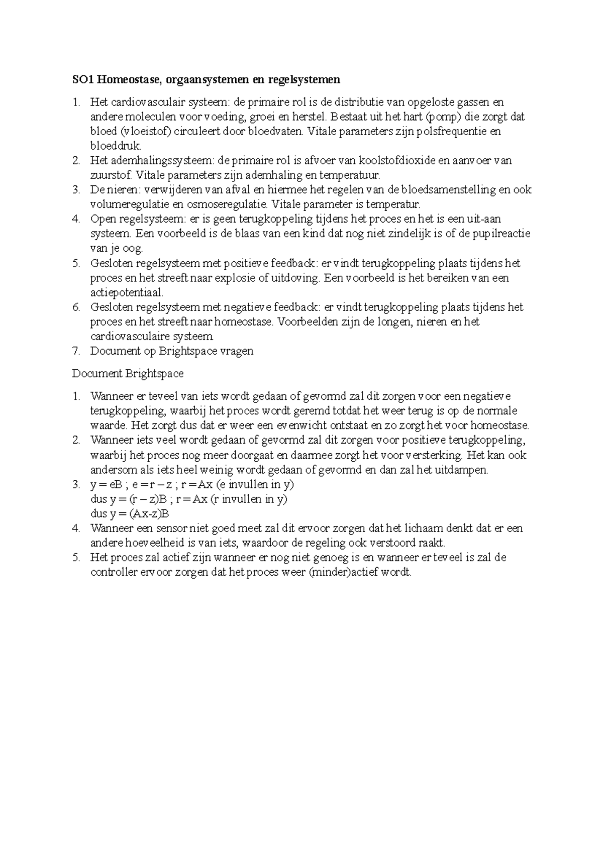 SO1 - Antwoorden van SO1 - SO1 Homeostase, orgaansystemen en ...