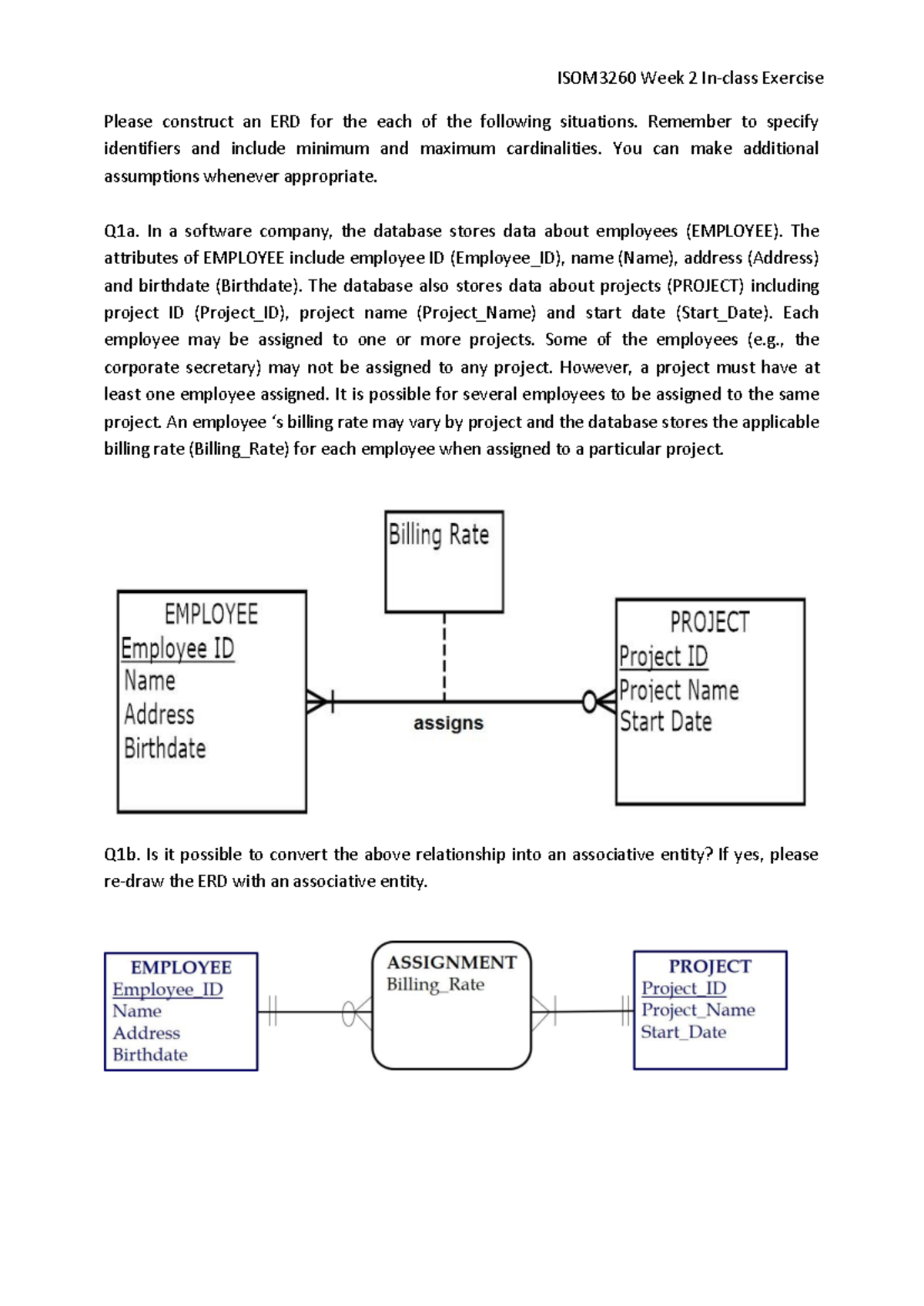 Week2 in-class activities solution - ISOM3260 Week 2 In-class Exercise Please construct an ERD ...