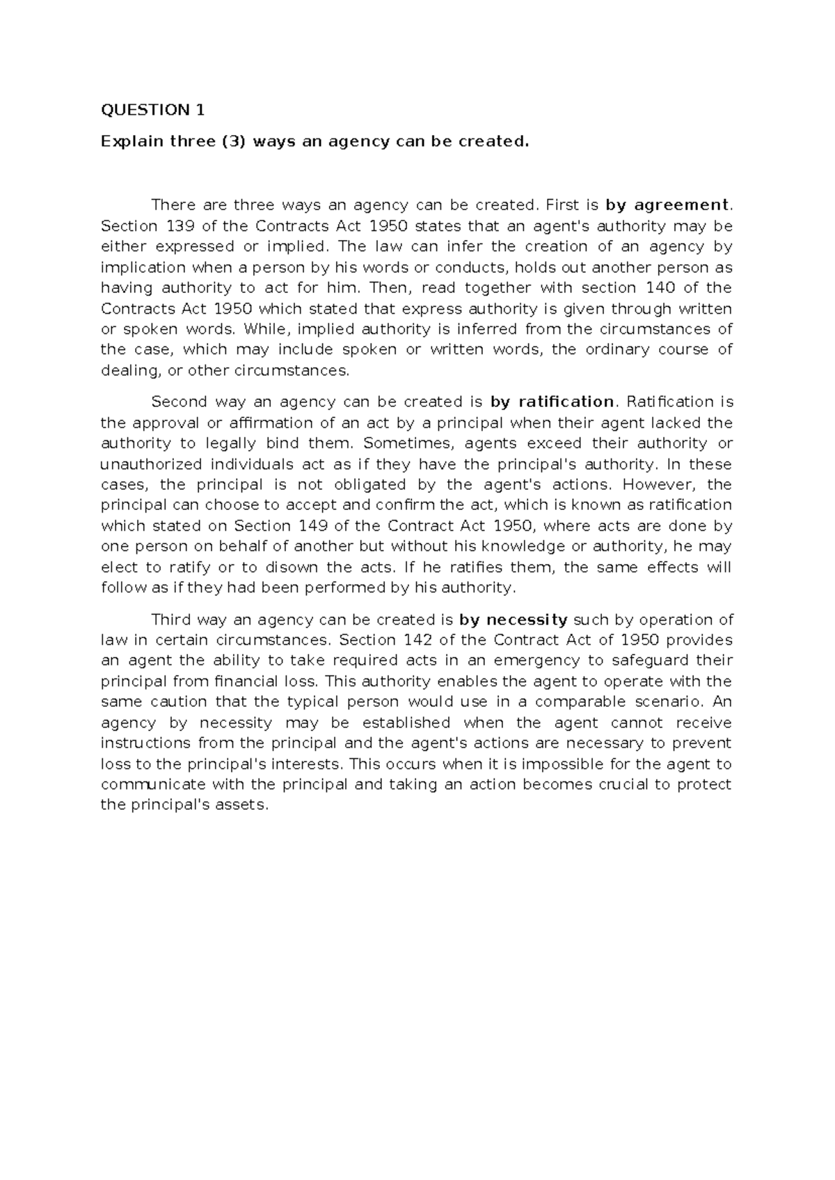 Tutorial Question 1 - QUESTION 1 Explain three (3) ways an agency can be created. There are ...