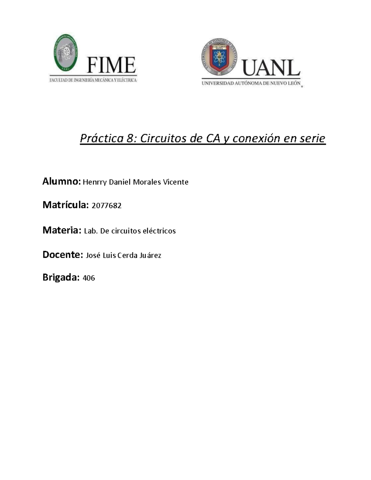 Practica 8 - EFEFEF - Práctica 8: Circuitos de CA y conexión en serie ...
