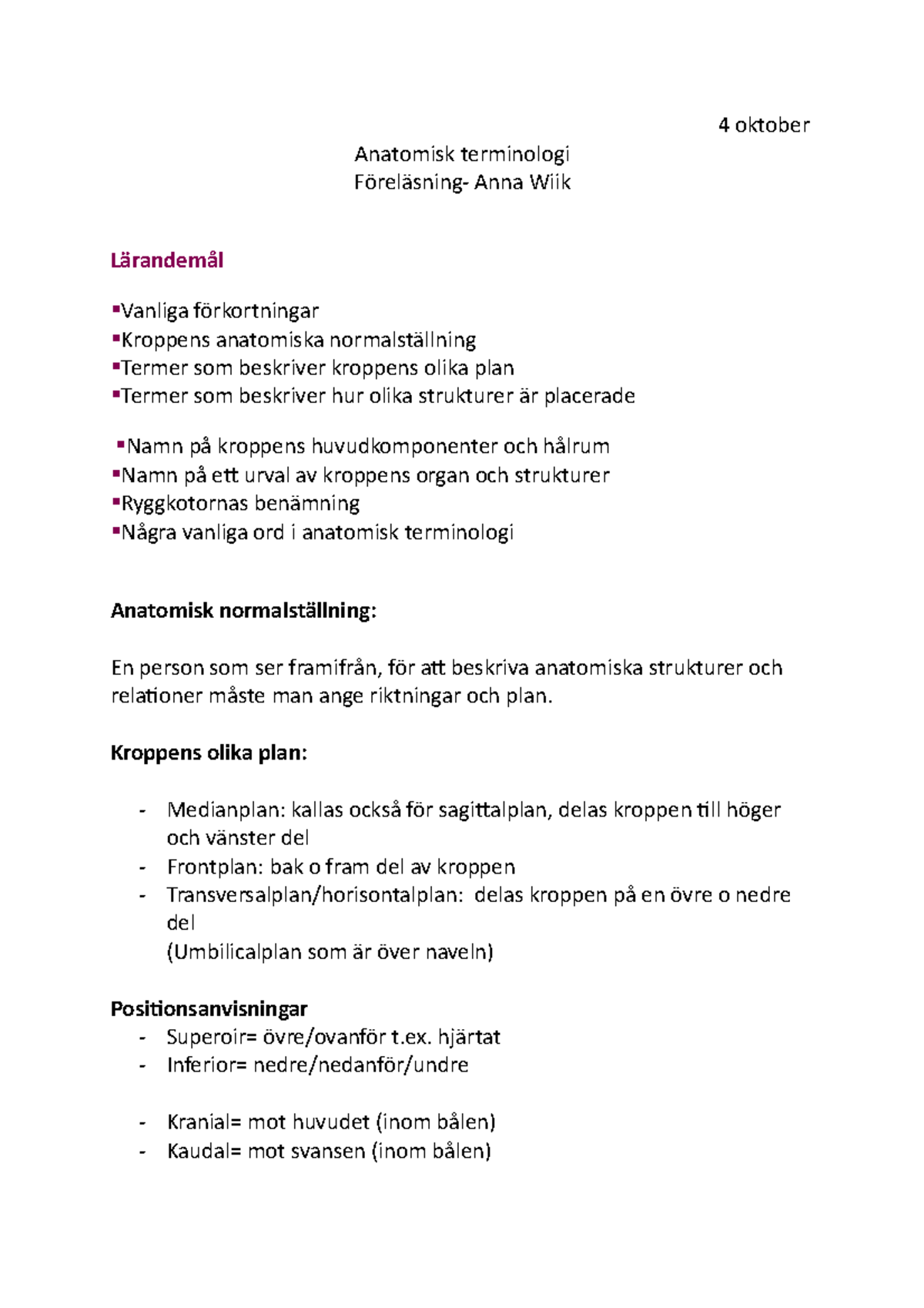 Anna wiik- terminologi- föreläsning 4oktober - 4 oktober Anatomisk ...