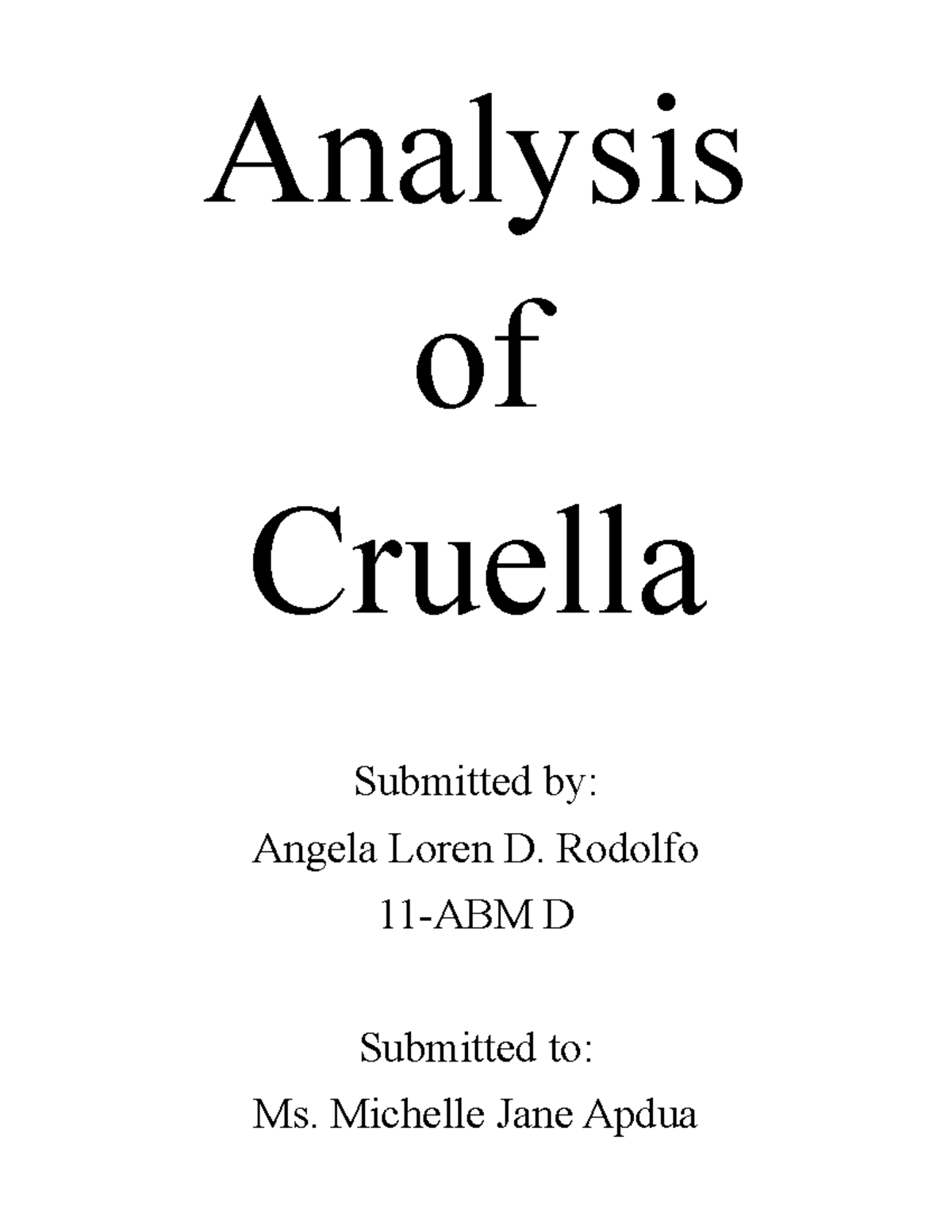 The final cruella - Analysis of Cruella Submitted by: Angela Loren D. Rodolfo 11 - ABM D ...