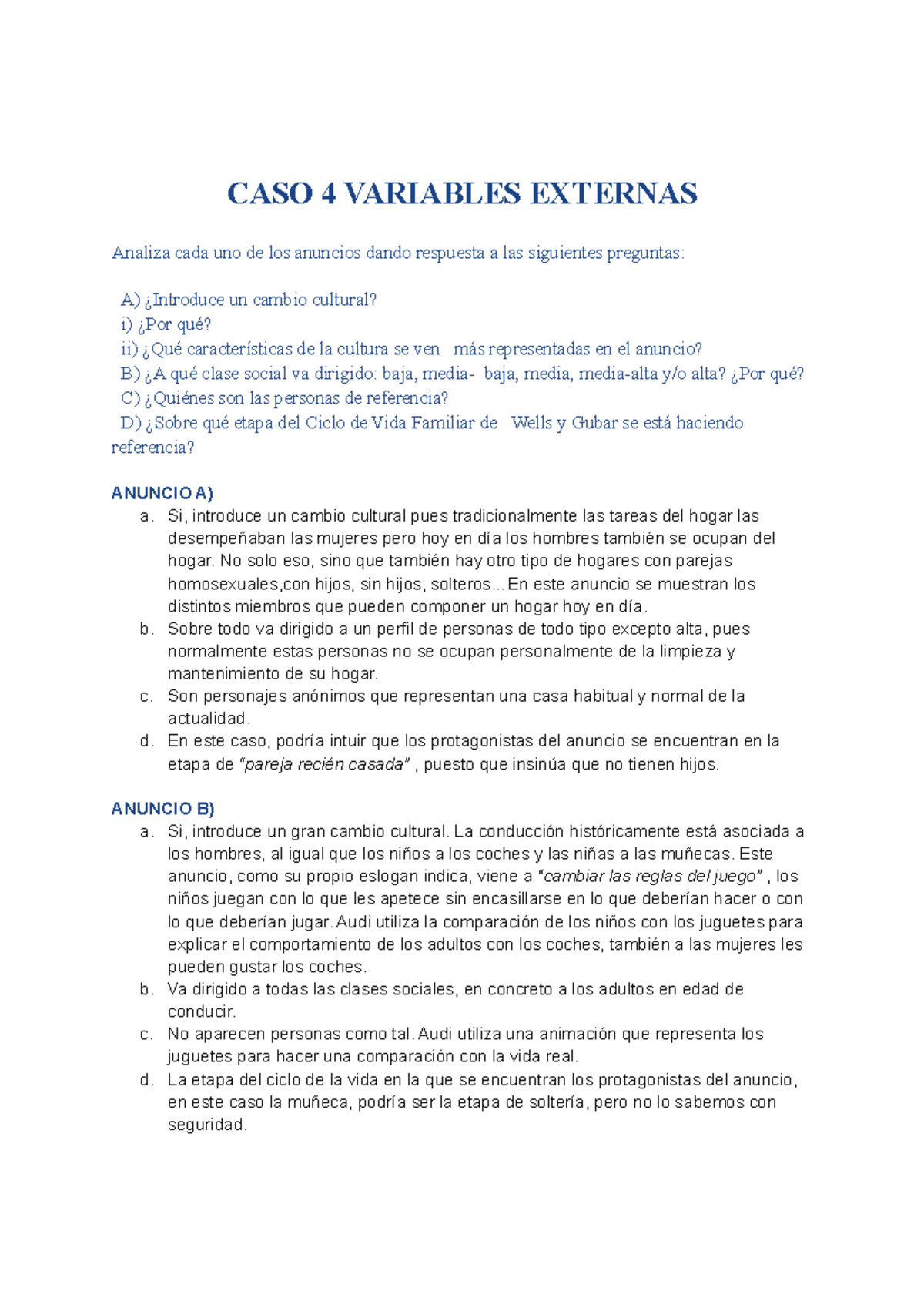 Variables externas - practica - CASO 4 VARIABLES EXTERNAS Analiza cada ...