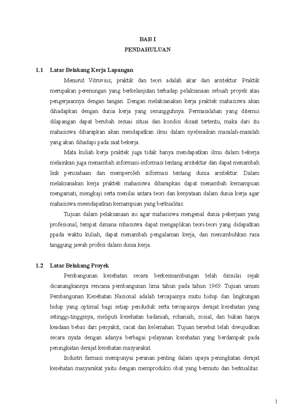Bab 1 Laporan KP PT Taiyo Sinar Raya Teknik - BAB I PENDAHULUAN 1 Latar Belakang Kerja Lapangan ...
