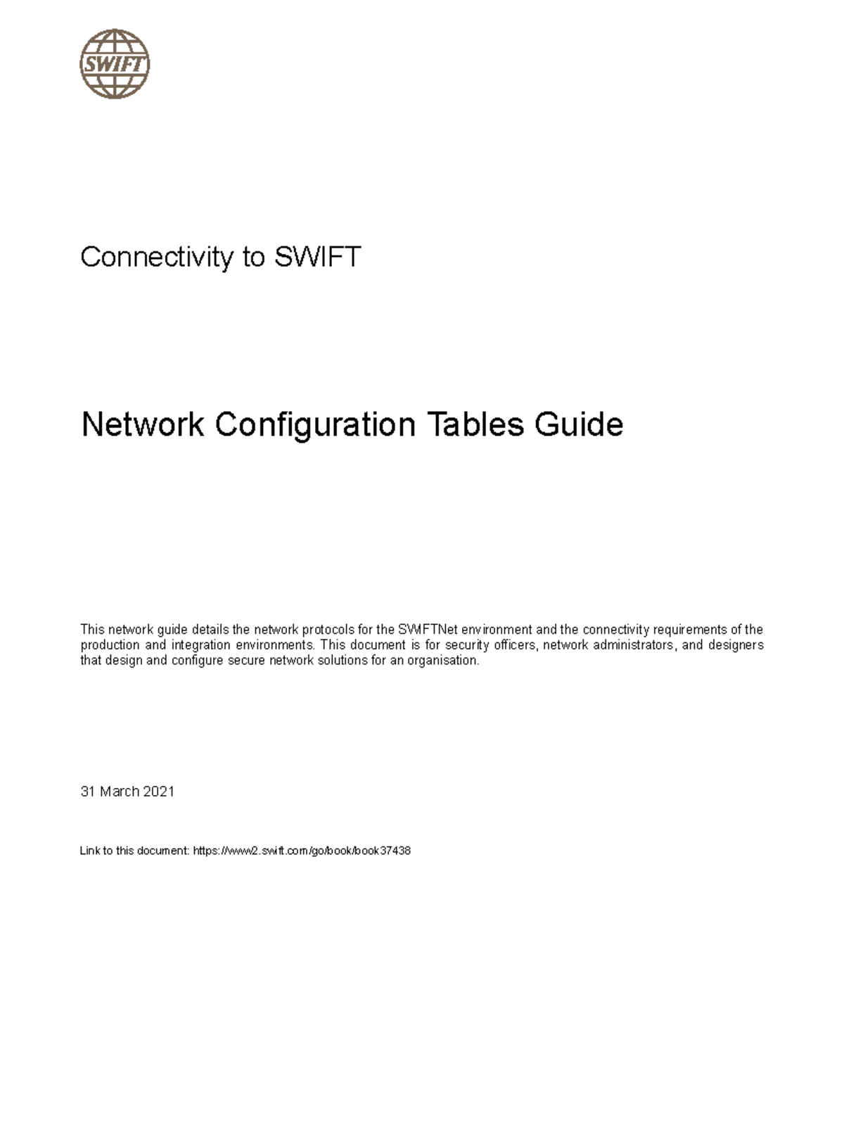 Conn s nw conf tbl guid - Lecture notes 14 - Connectivity to SWIFT ...