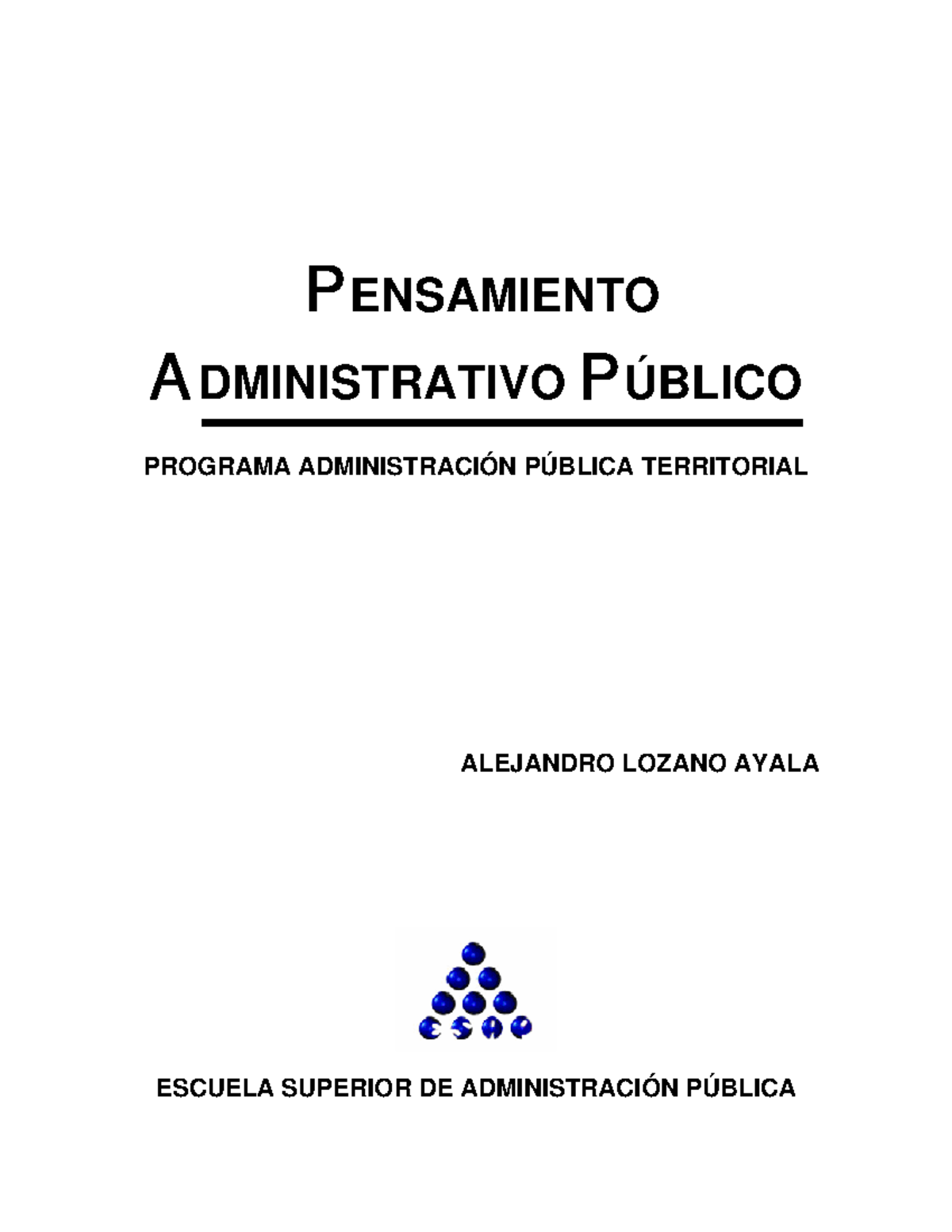 MODULO Pensamiento Administrativo Público - PENSAMIENTO ADMINISTRATIVO PÚBLICO PROGRAMA - Studocu