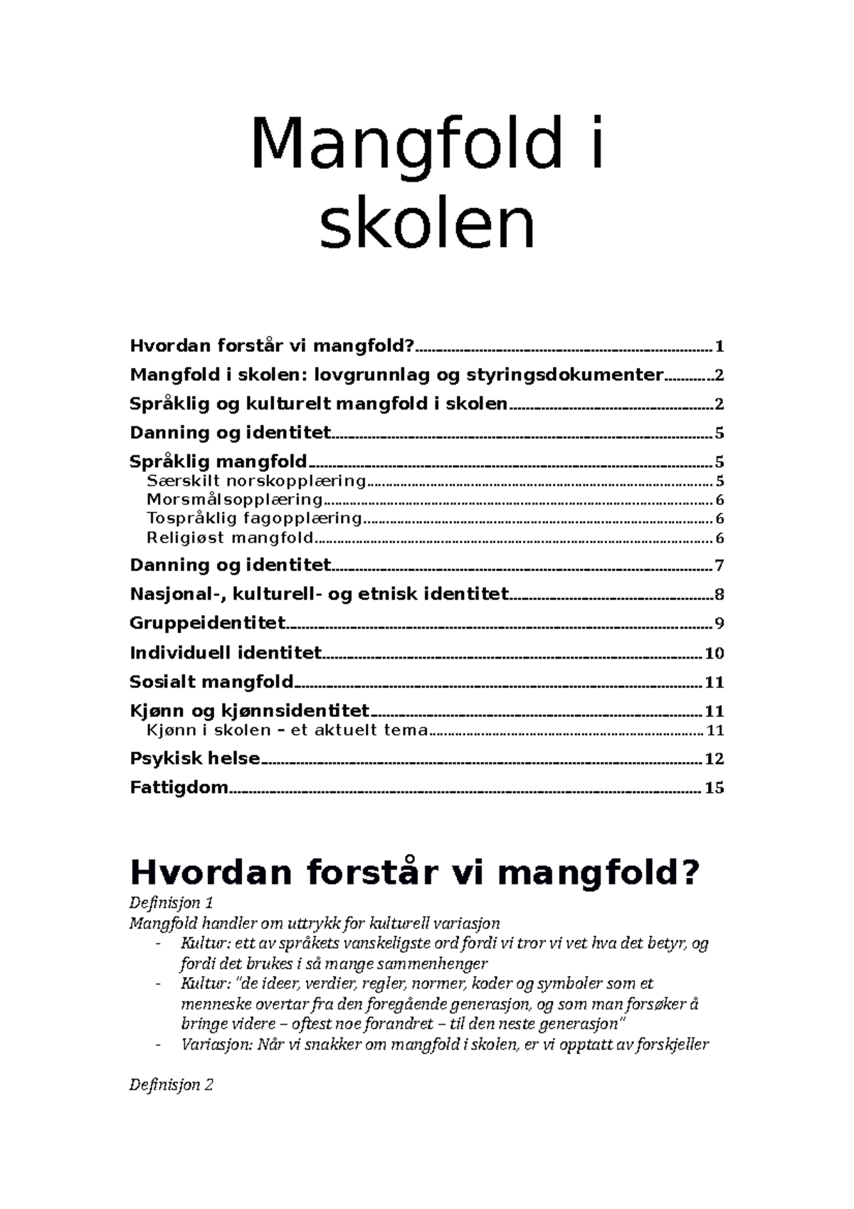 Mangfold i skolen - Mangfold i skolen Hvordan forstår vi - Studocu