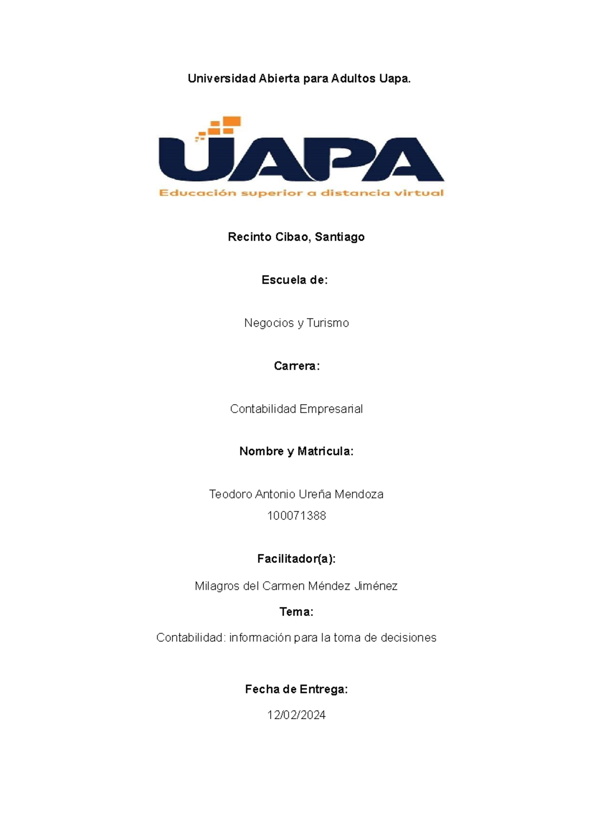 Tarea #1. Teodoro Ureña - Universidad Abierta para Adultos Uapa ...