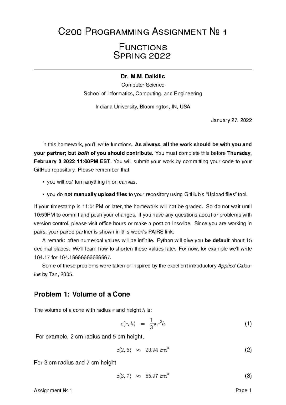 Assignment 1 2022spring - C200 Programming Assignment No 1 Functions Spring 2022 Dr. M. Dalkilic ...