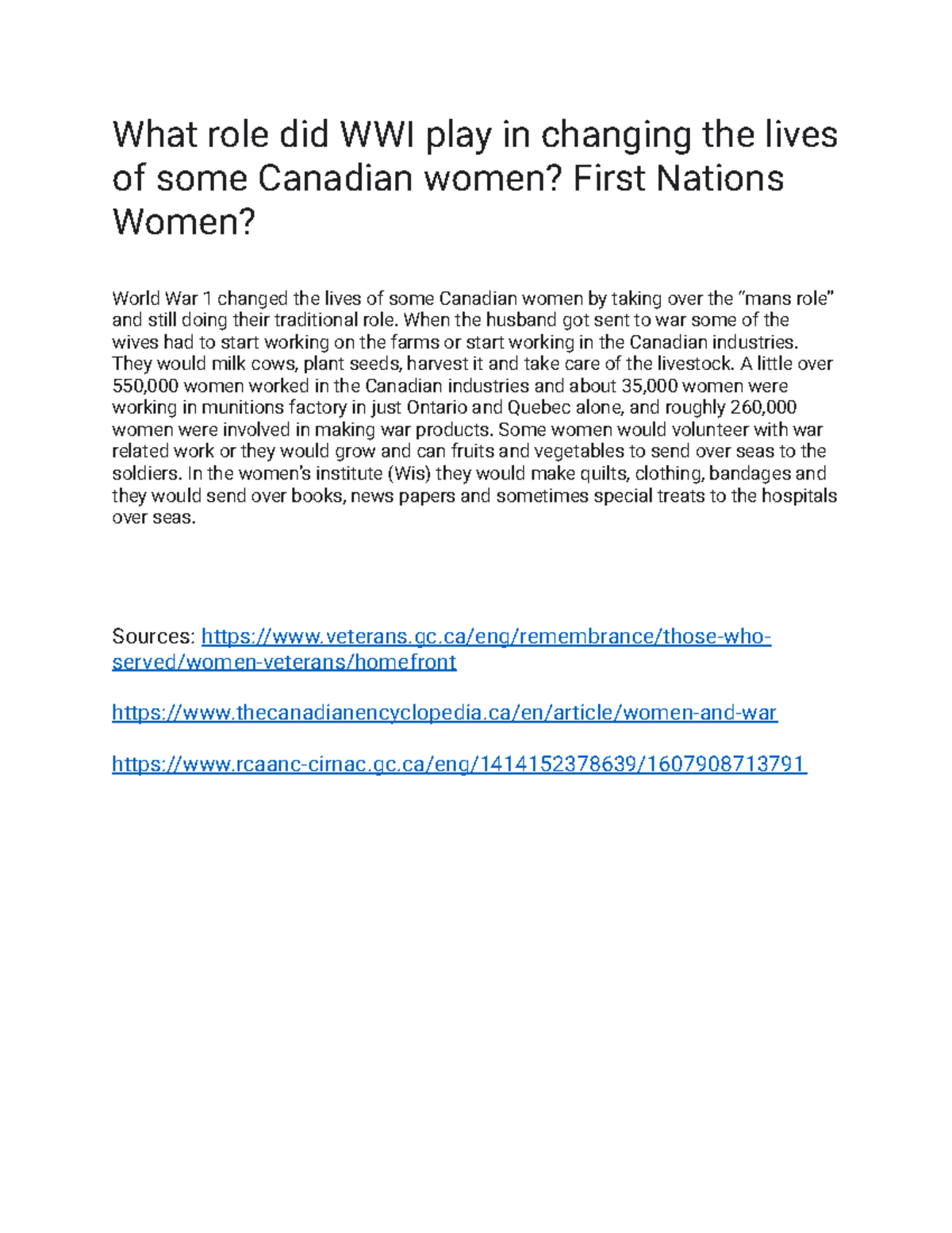 What role did WWI play in changing the lives of some Canadian women ...