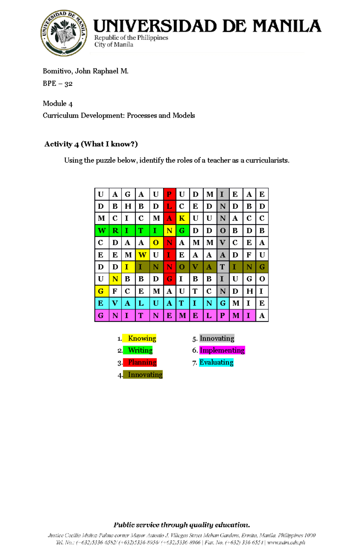 Bomitivo BPE 32 Activity 5 6 - Bomitivo, John Raphael M. BPE – 32 ...