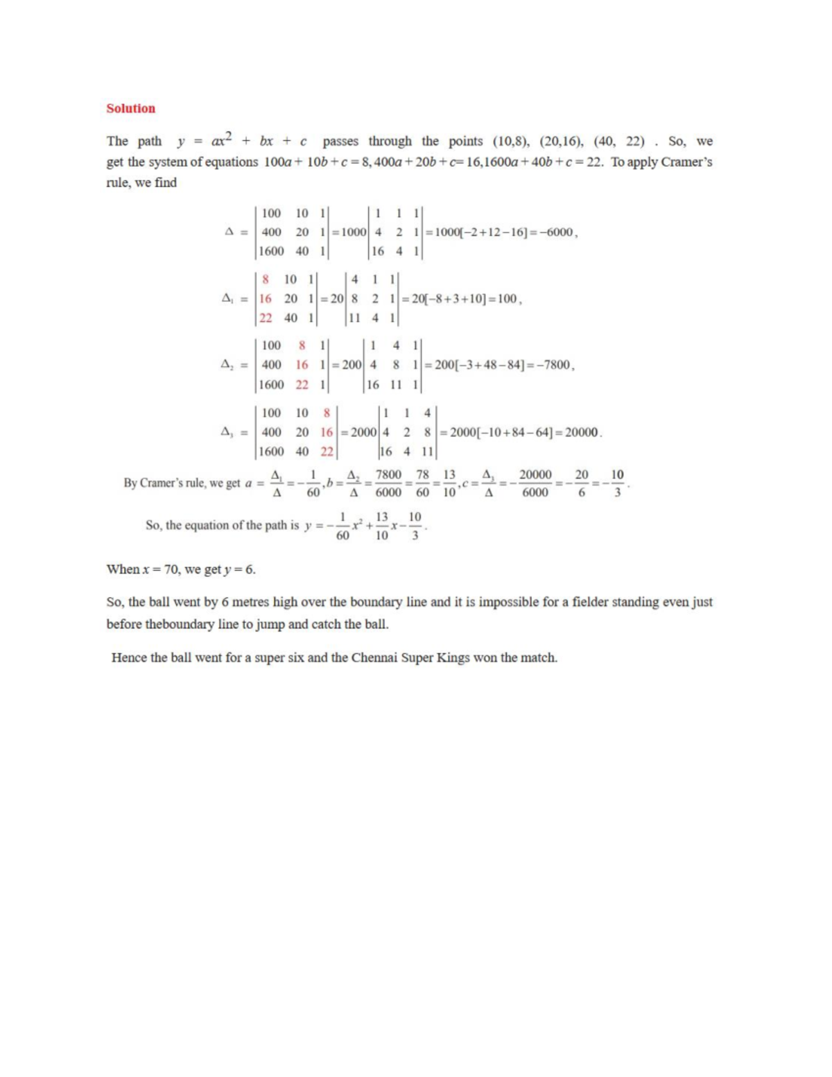 CSE, Cricket - Maths ASSIGNMENT - Solution The path y ax2 bx C passes ...