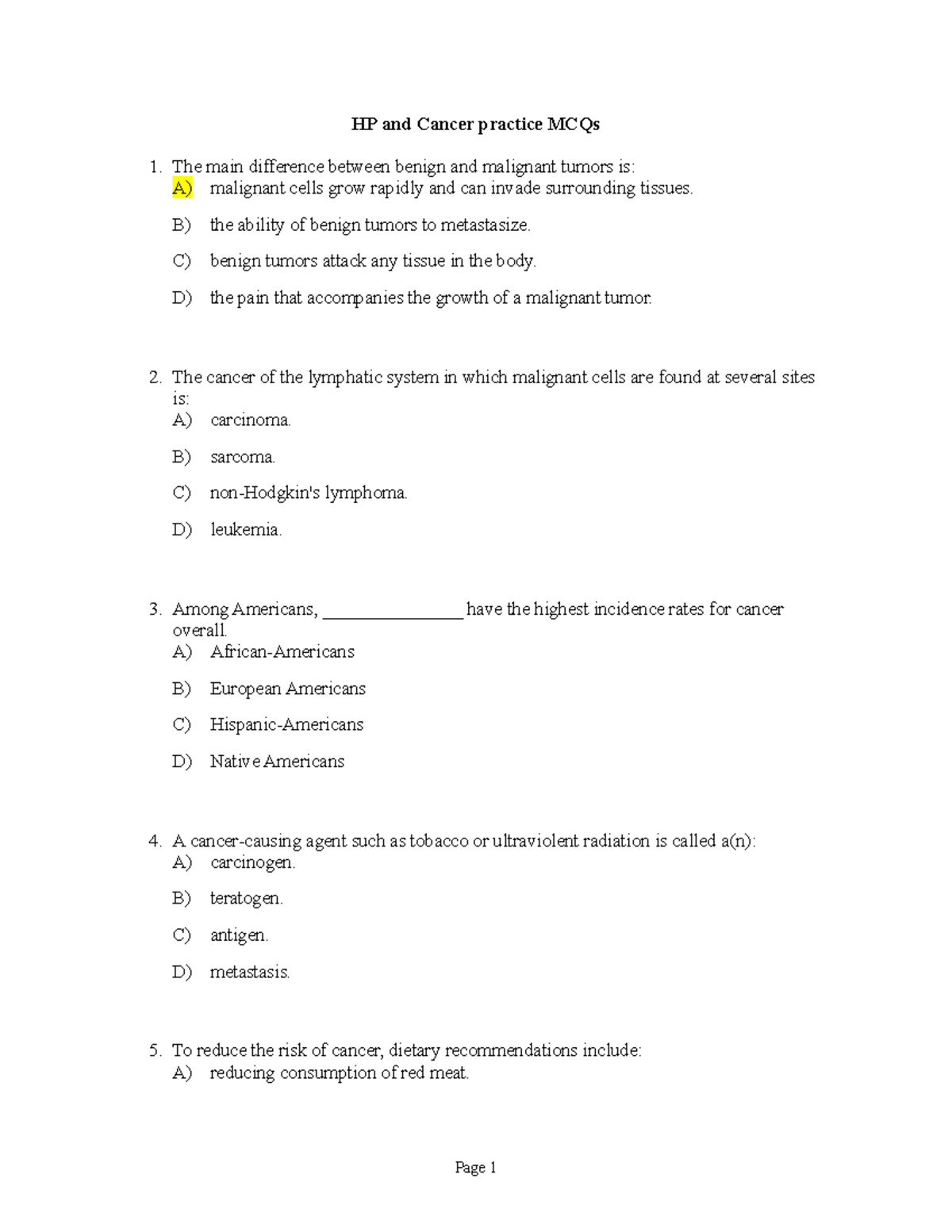 Past MCT practice for Cancer - HP and Cancer practice MCQs 1. The main ...