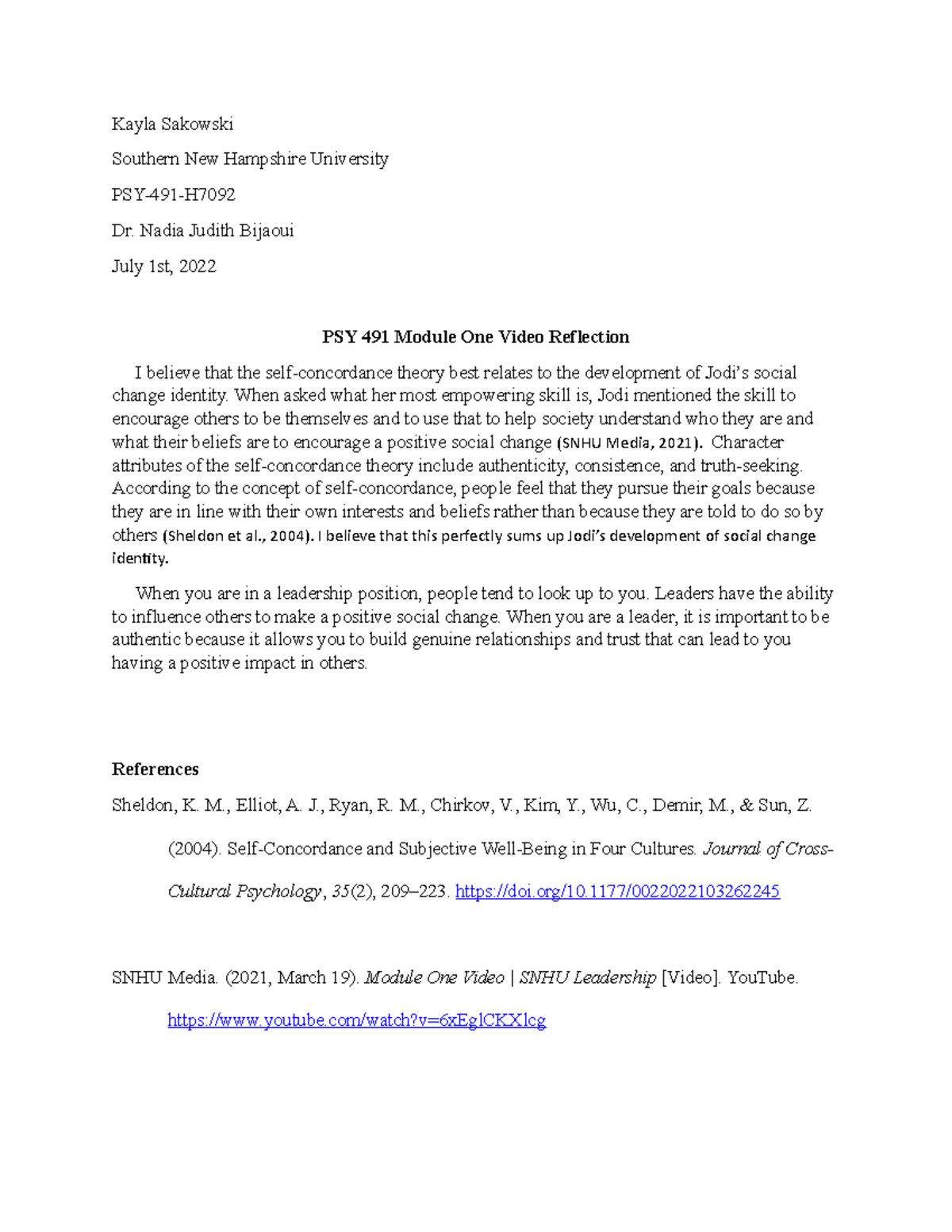 PSY 491 1-3 Module ONE Video Reflection - Kayla Sakowski Southern New Hampshire University PSY ...