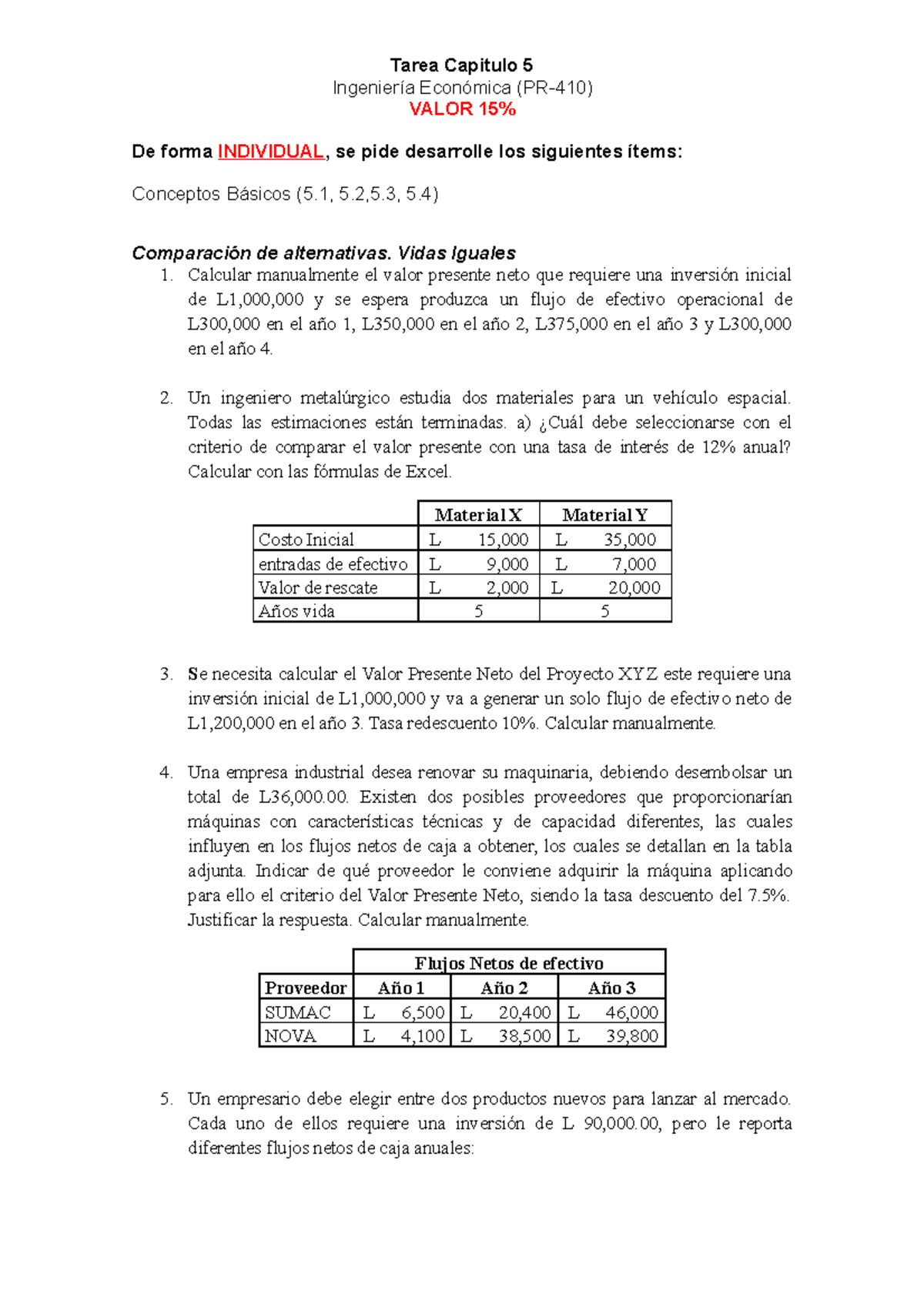 Tarea Capitulo 5 Valor Prnt Nto - Tarea Capitulo 5 Ingeniería Económica (PR-410) VALOR 15% De ...