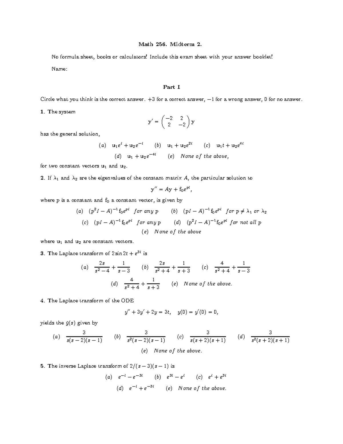 M256mid2n - Midterm 2 Practice - Math 256. Midterm 2. No formula sheet, books or calculators ...