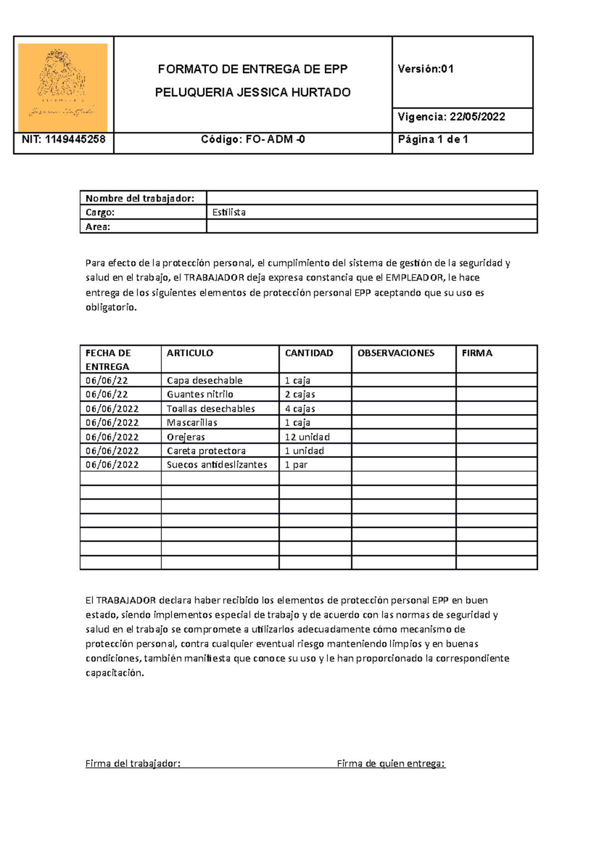 Formato DE Entrega DE EPP - FORMATO DE ENTREGA DE EPP Versión:01 PELUQUERIA JESSICA HURTADO ...