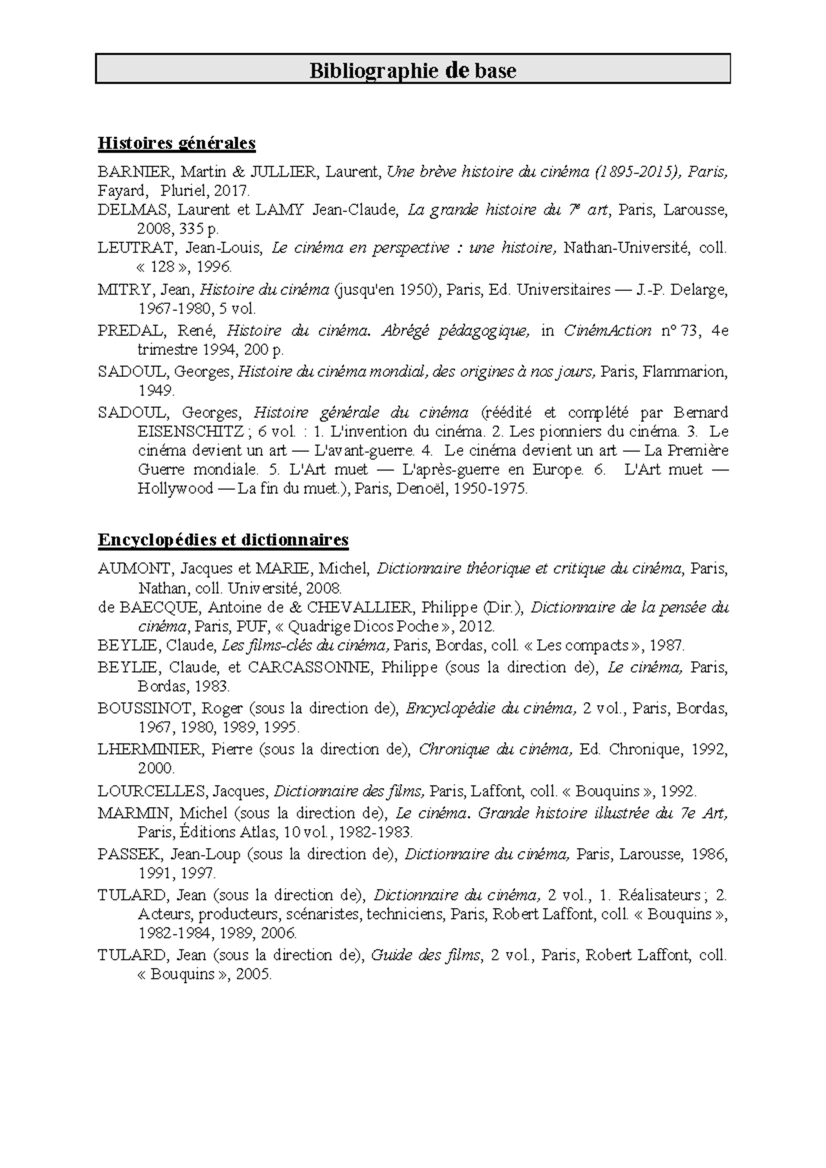 7 - Bibliographie DE BASE - Bibliographie de base Histoires générales ...