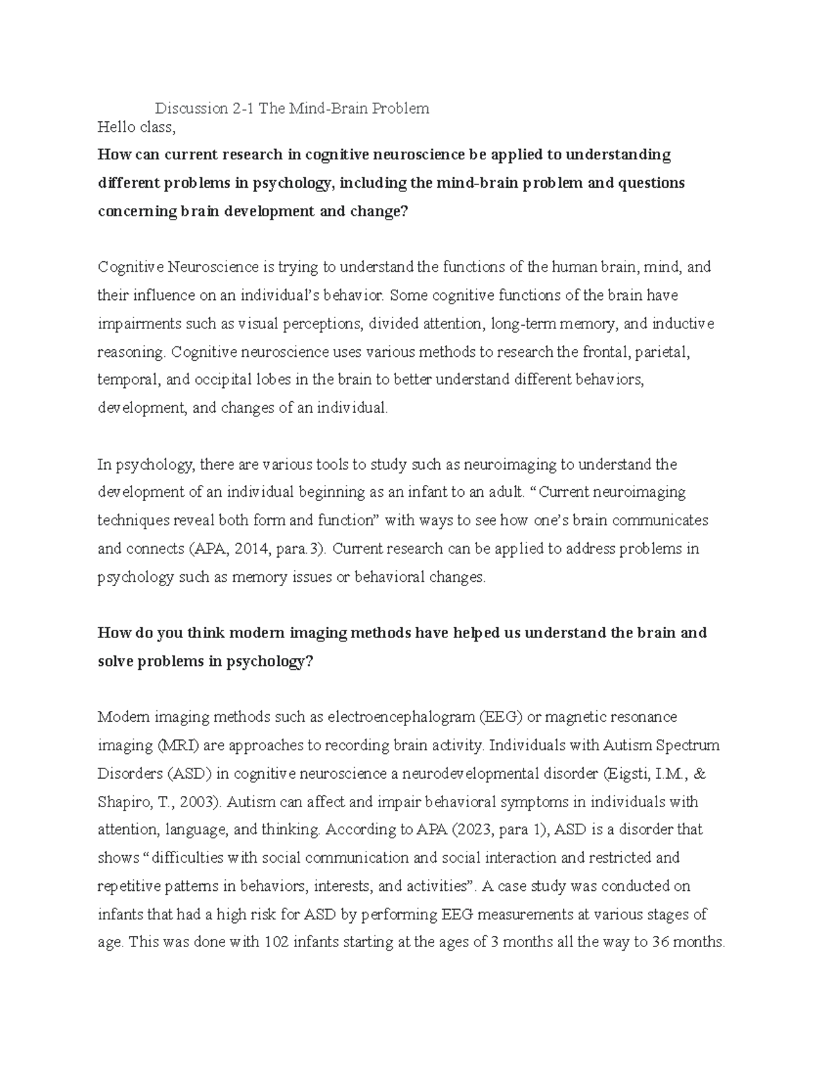 PSY 540 Discussion 2 - Discussion 2-1 The Mind-Brain Problem Hello ...