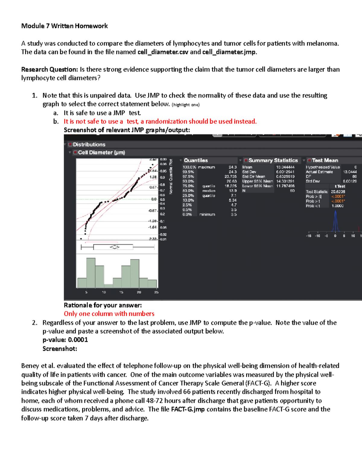 Module 7 - Homework- Professor Iverson - Module 7 Written Homework A study was conducted to ...