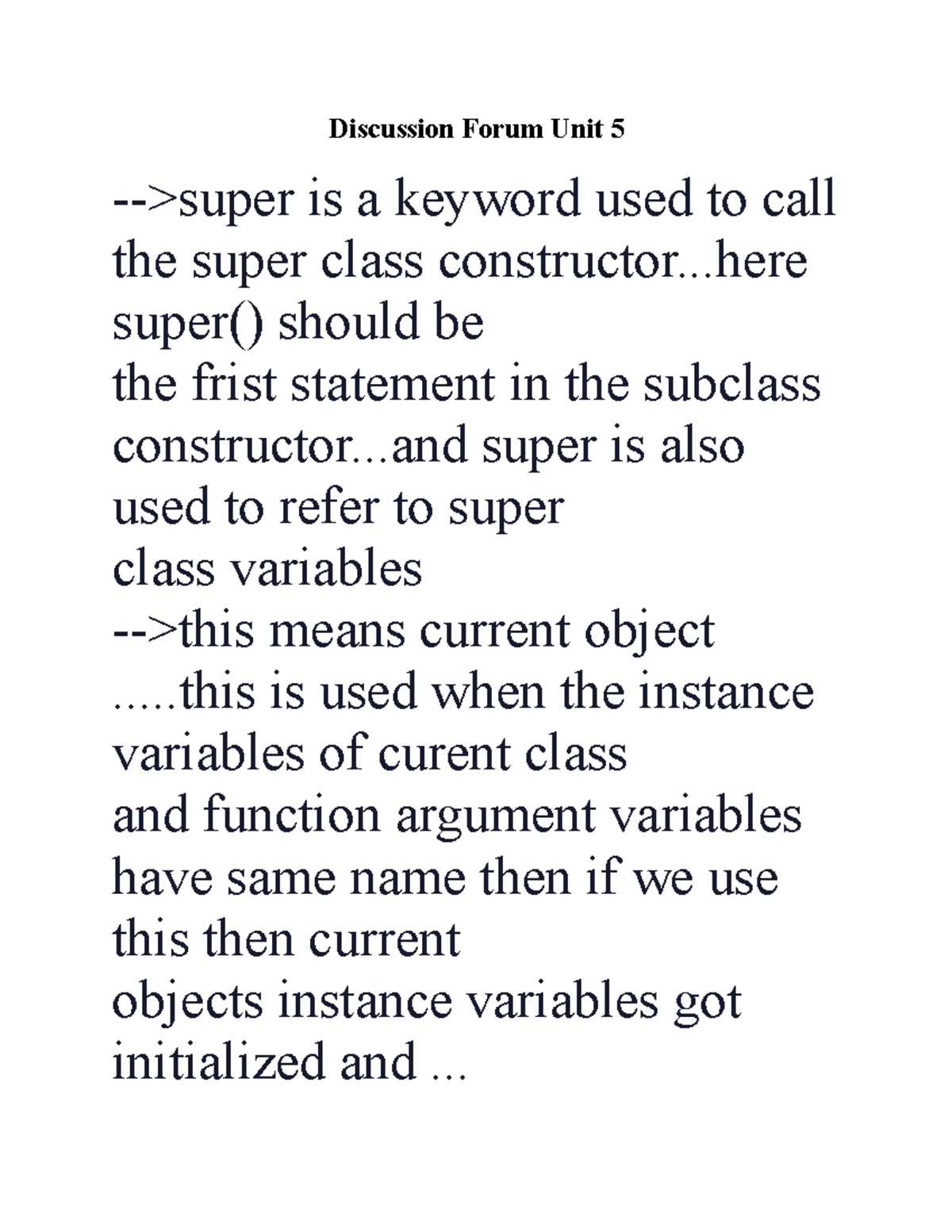 CS1102 Discussion Forum Unit 5 - Discussion Forum Unit 5 ->super is a keyword used to call the ...