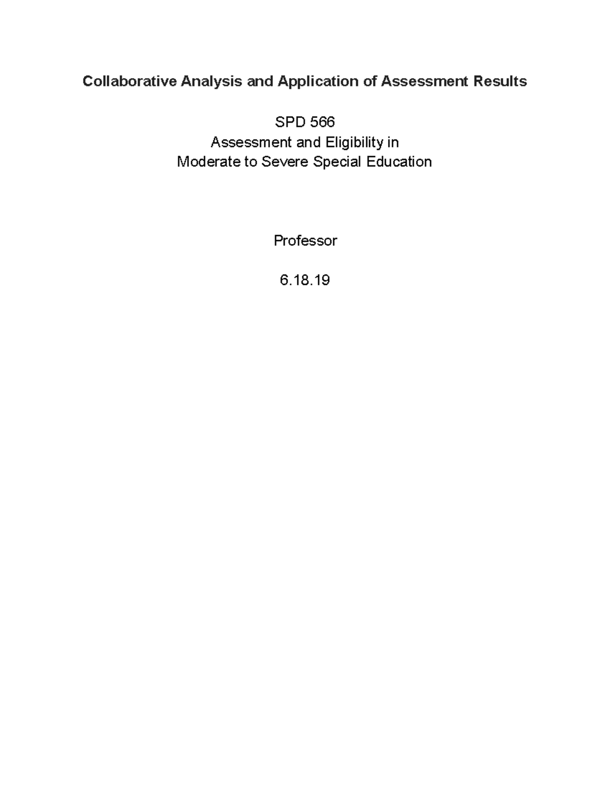 Week 3 SPD 566 Collaborative Analysis and Application of Assessment ...