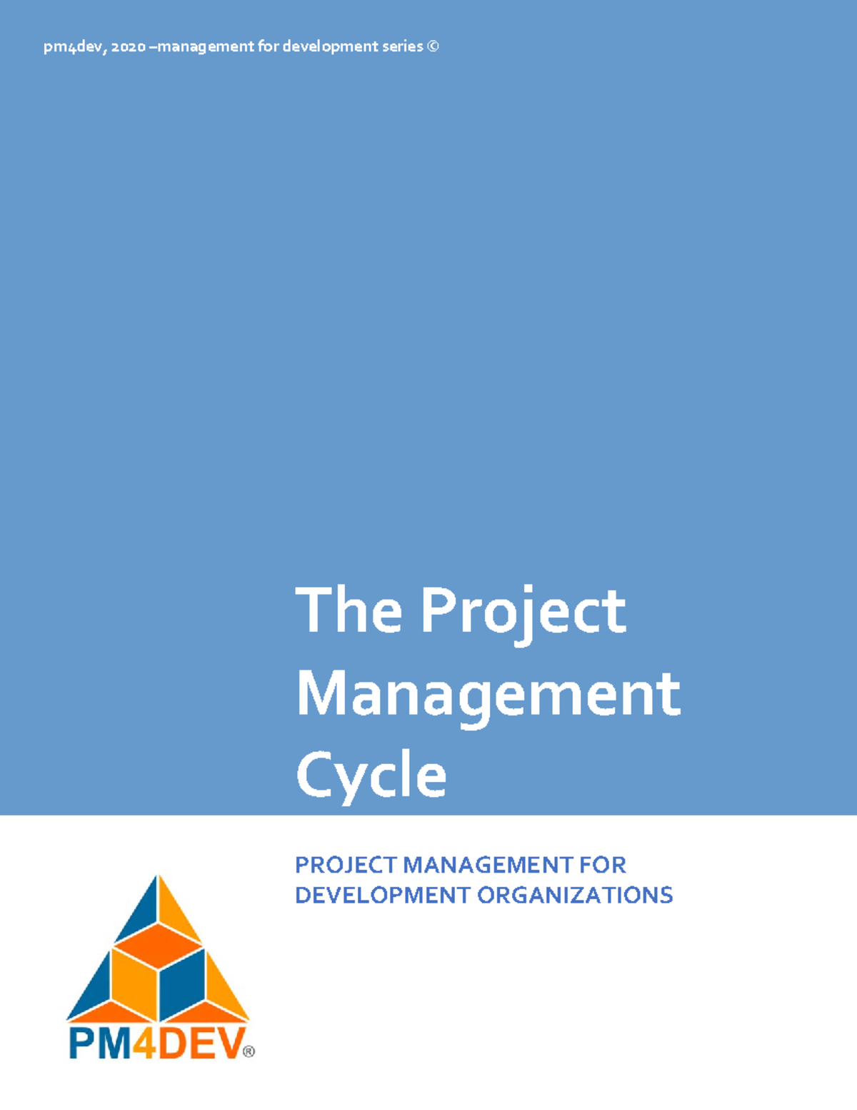 PM4DEV The Project Management Cycle - The Project Management Cycle ...