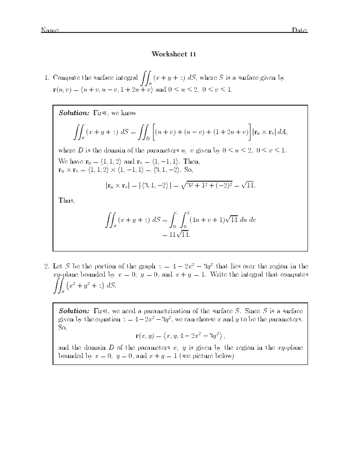 11sol - Solution to assignment 11 - Worksheet 11 Compute the surface integral 󰁝 󰁝 S (x + y + z ...