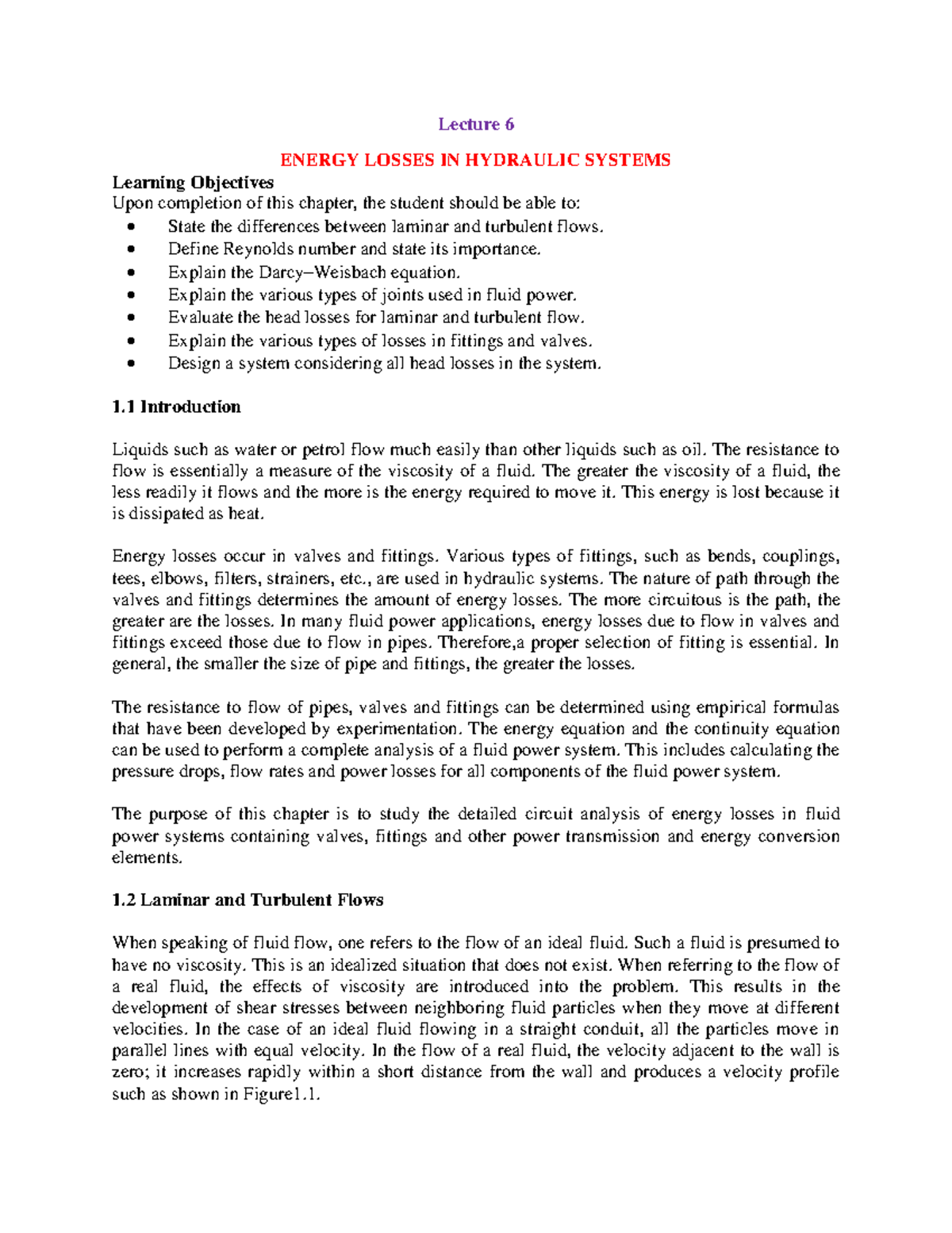 Lecture 6 - Lecture 6 ENERGY LOSSES IN HYDRAULIC SYSTEMS Learning ...