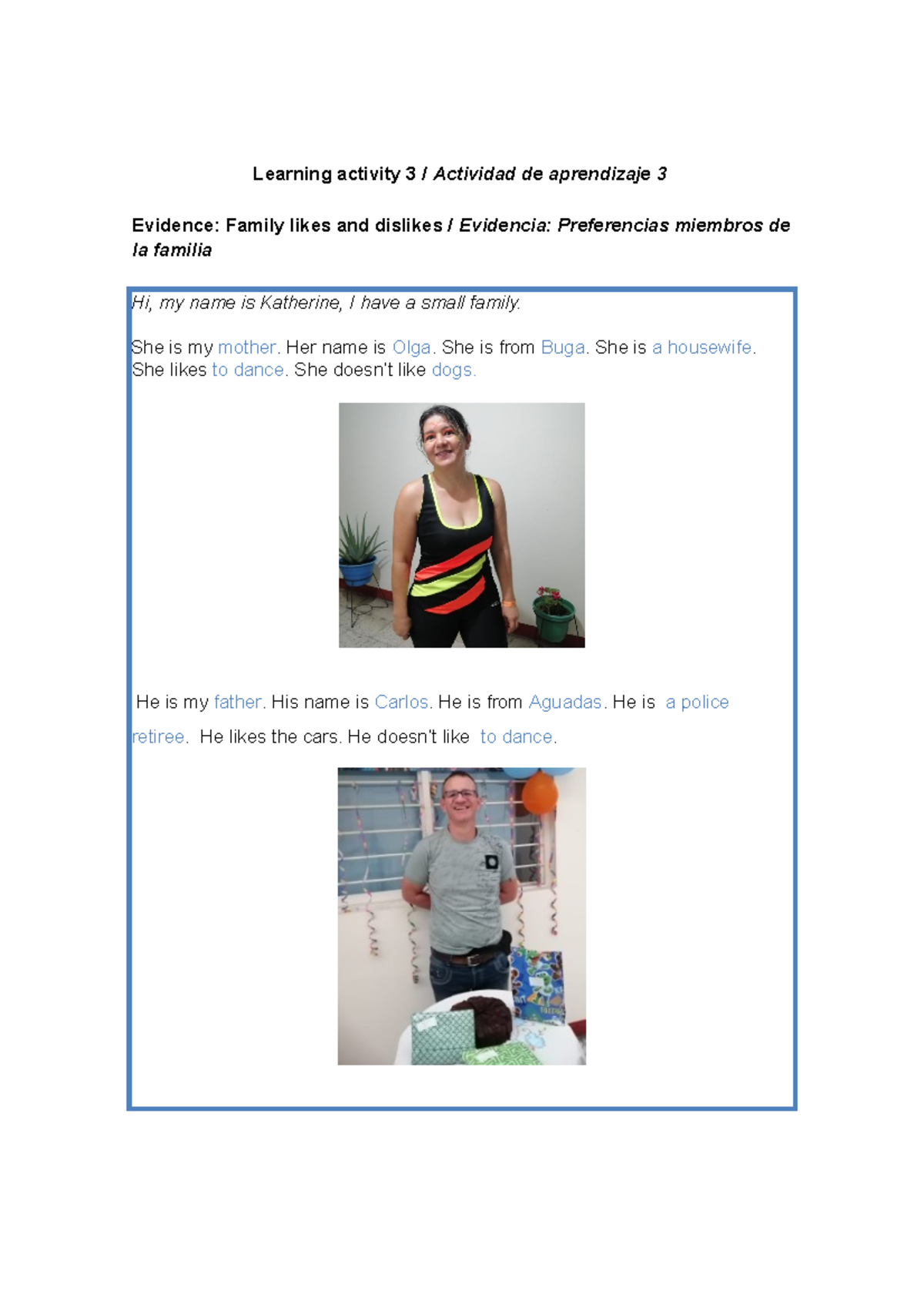 Evidence Family likes and dislikes - She is my mother. Her name is Olga ...