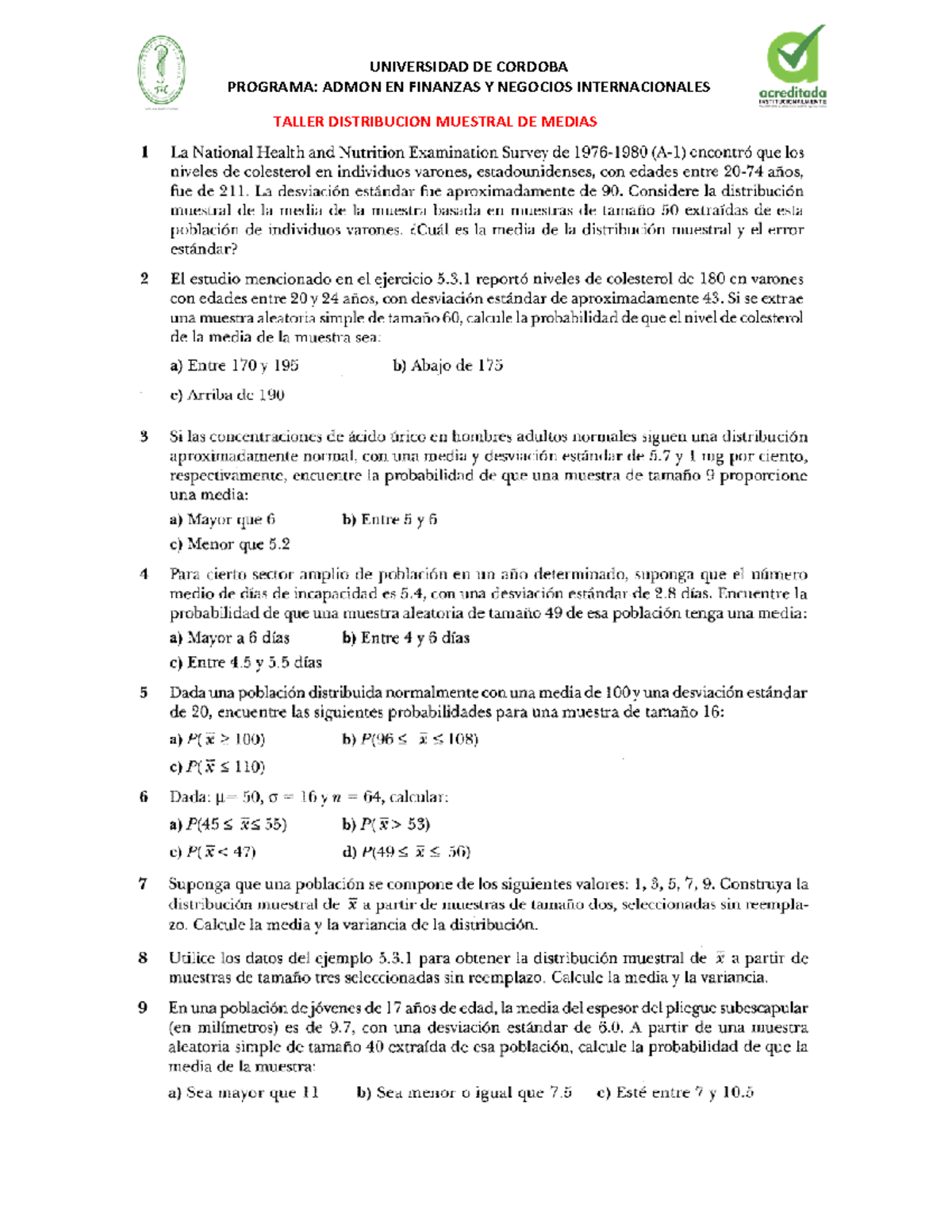 Taller Distribucion Muestral DE Medias - Estadística Inferencial - UNIVERSIDAD DE CORDOBA ...