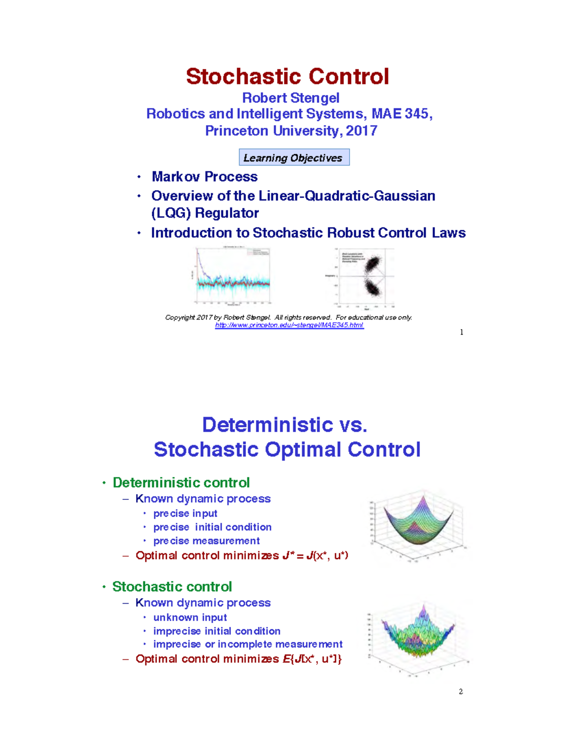 Stochastic Control Stochastic Control Robert Stengel Robotics And