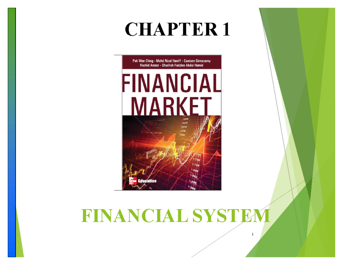 Chapter 1 - Financial System - CHAPTER 1 FINANCIAL SYSTEM Components of ...