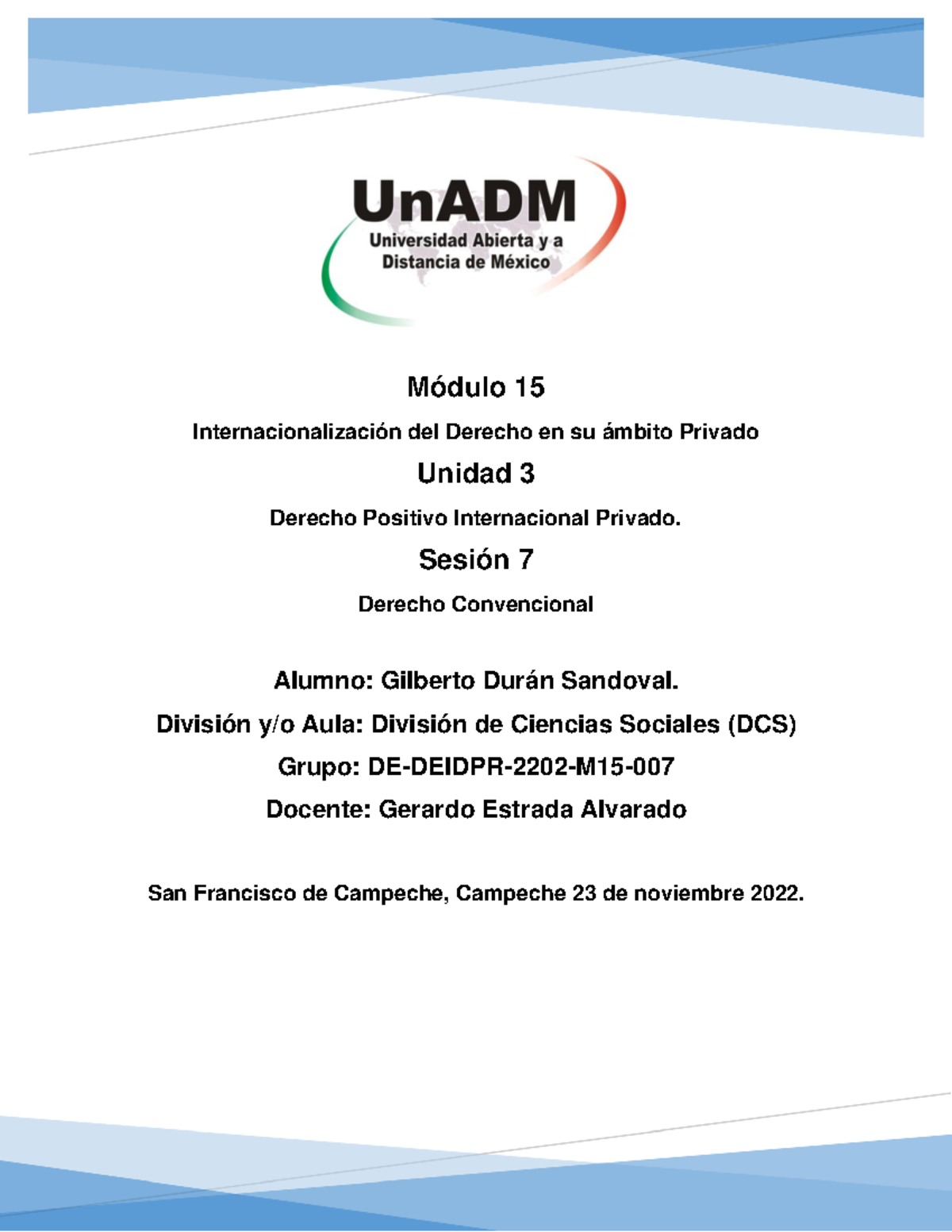 M15 U3 S7 GIDS - Modulo 15 - Módulo 15 Internacionalización del Derecho ...