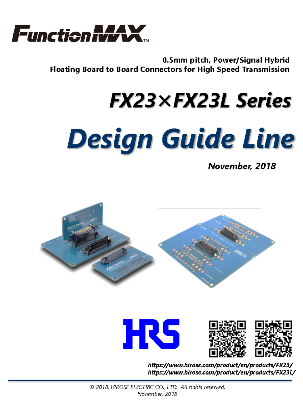 FX23,FX23L Design Guide-Rev3 - ####### © 2018, HIROSE ELECTRIC CO., LTD. All rights reserved. 0 ...