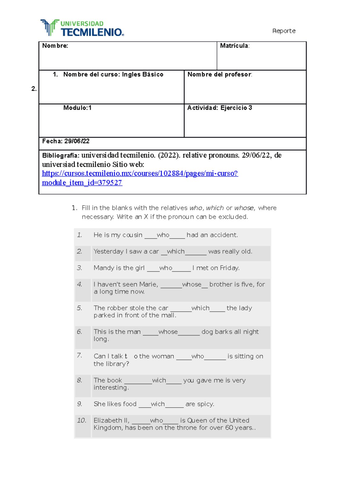 Ejercicio 3 ingles - 1. Fill in the blanks with the relatives who ...