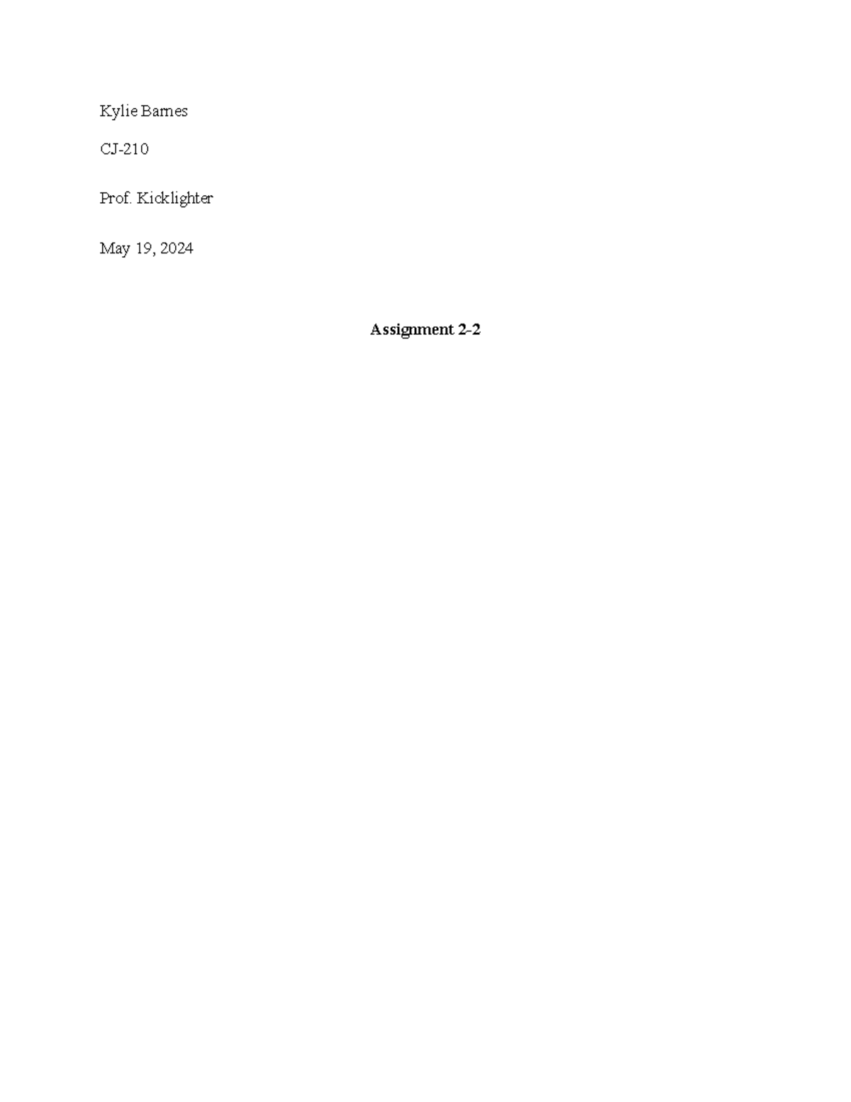 CJ 210 Module Two Assignment - Kylie Barnes CJ- Prof. Kicklighter May ...