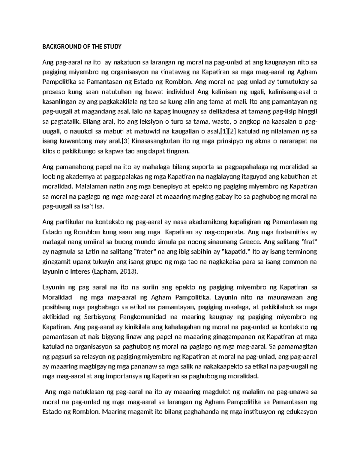 Background of the study - BACKGROUND OF THE STUDY Ang pag-aaral na ito ay nakatuon sa larangan ...