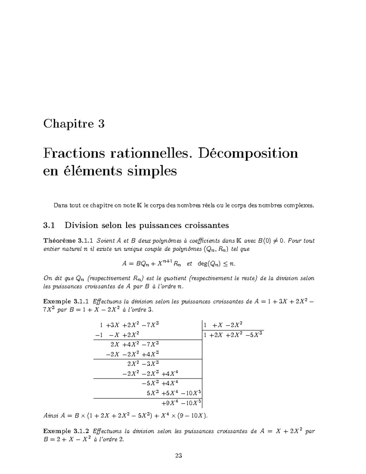 Fractions rationnelles - Décomposition en éléments simples Dans tout ce chapitre on note K le ...