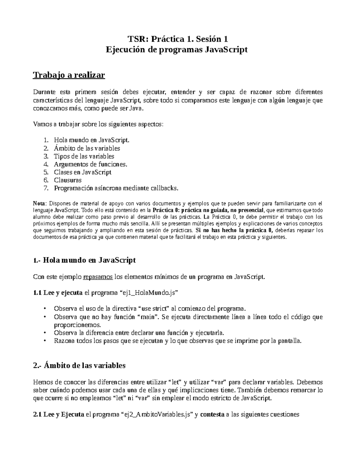 Practica TSR-1 - TSR: Práctica 1. Sesión 1 Ejecución de programas JavaScript Trabajo a realizar ...