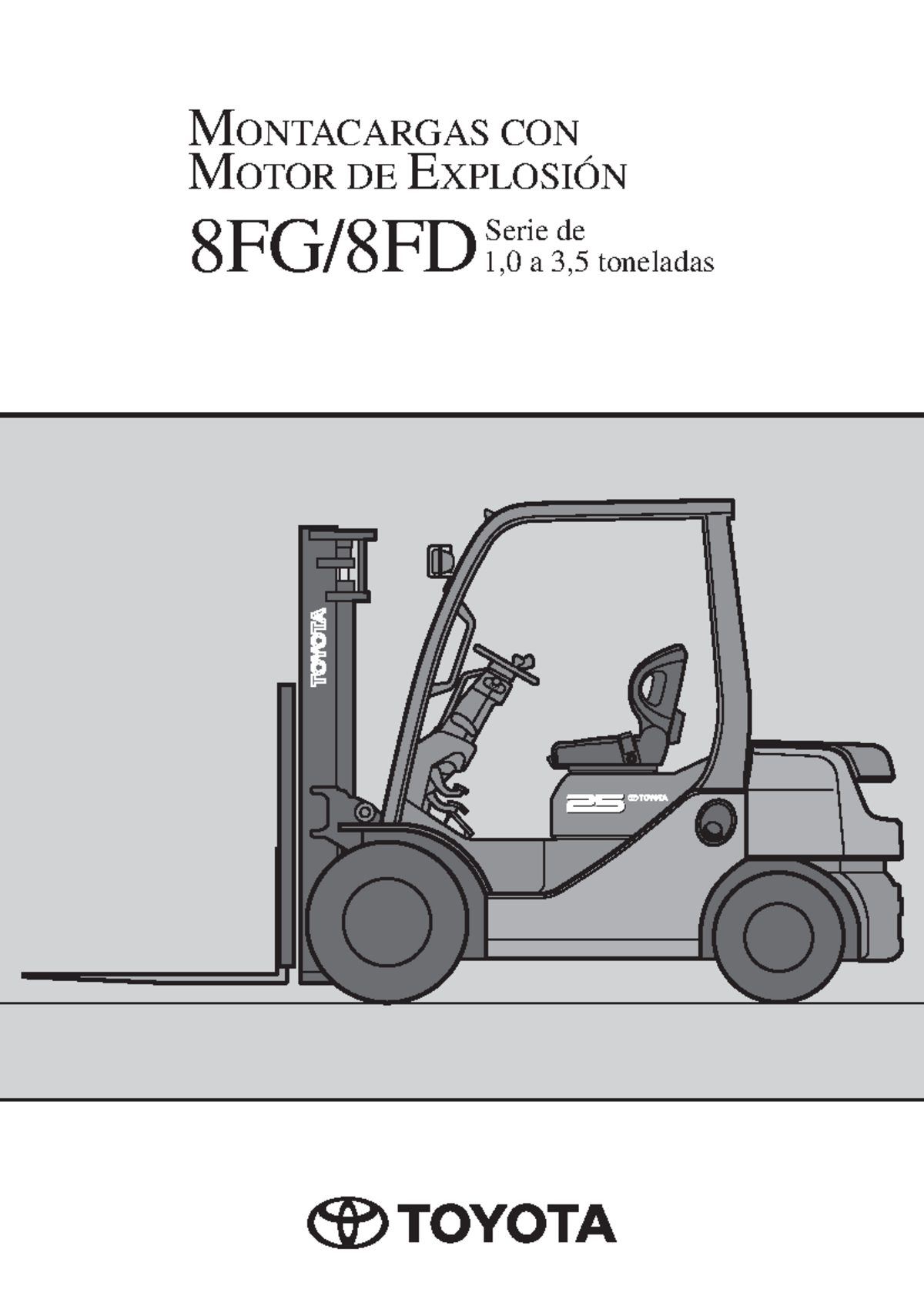 Ficha Técnica Montacarga - MONTACARGAS CON MOTOR DE EXPLOSIÓN 1,0 a 3,5 ...