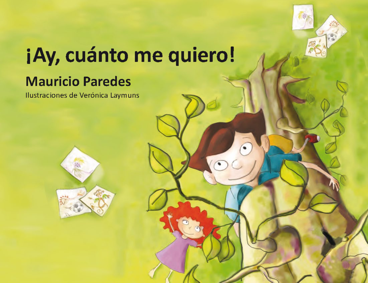 Ay, cuánto me quiero Mauricio Paredes Ilustraciones - ¡Ay, cuánto me ...