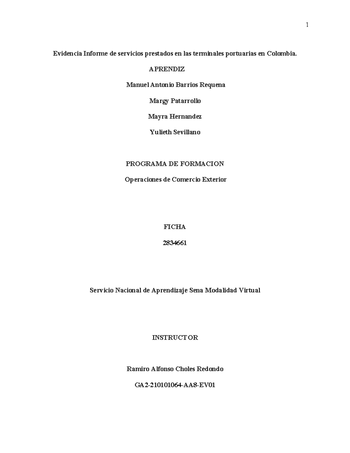 Enenene - Evidencia Informe de servicios prestados en las terminales ...