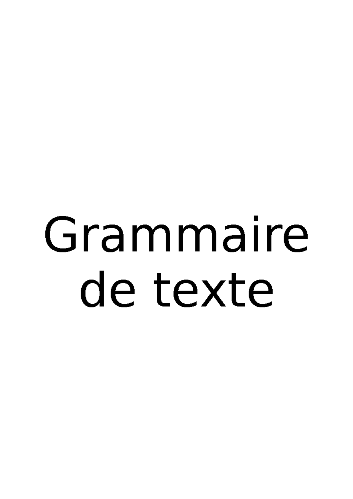 Grammaire de texte - On distingue deux grandes : les anaphores ...