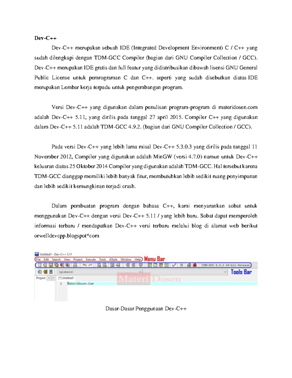 Pembelajaran tentang devc++ - Dev-C++ Dev-C++ merupakan sebuah IDE ...