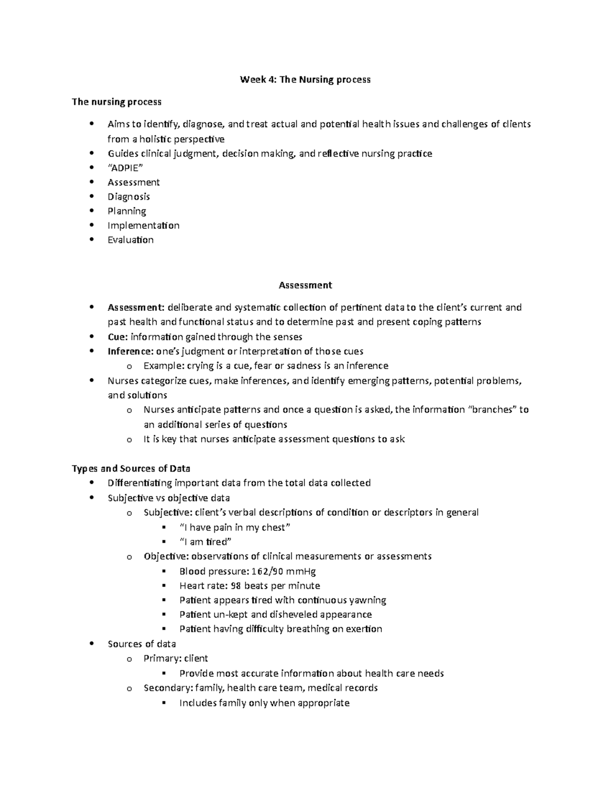 Week 4 Notes - Nursing process - Week 4: The Nursing process The ...