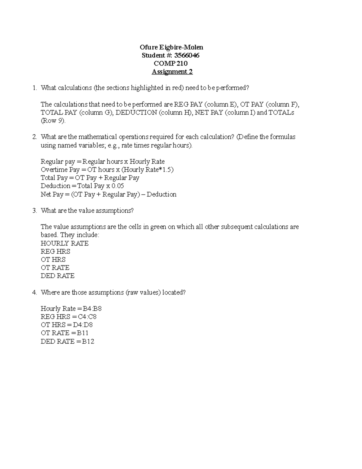 LECTURE NOTE SUMMARY - Ofure Eigbire-Molen Student #: 3566046 COMP 210 Assignment 2 1. What ...