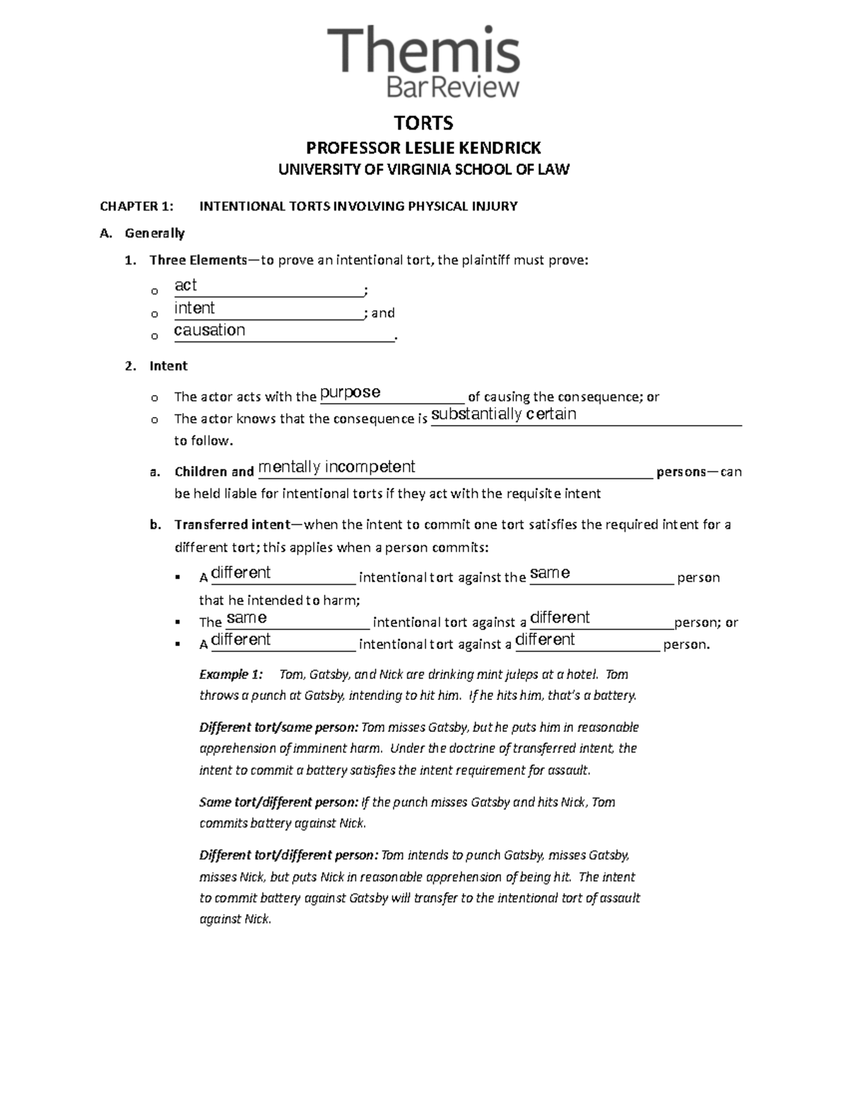 Torts Outline Themis - TORTS PROFESSOR LESLIE KENDRICK UNIVERSITY OF ...