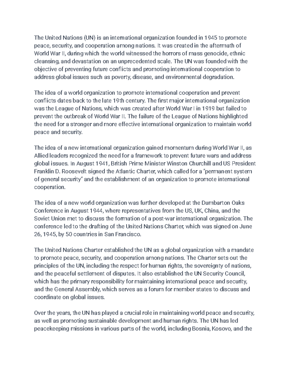 The United Nations - It was created in the aftermath of World War II ...