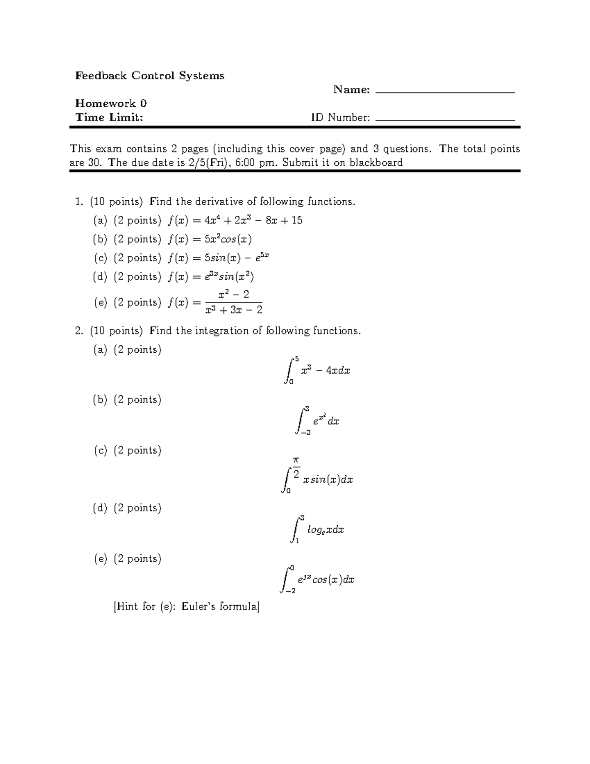 HW0 - HW0 - Feedback Control Systems Name: Homework 0 Time Limit: ID ...
